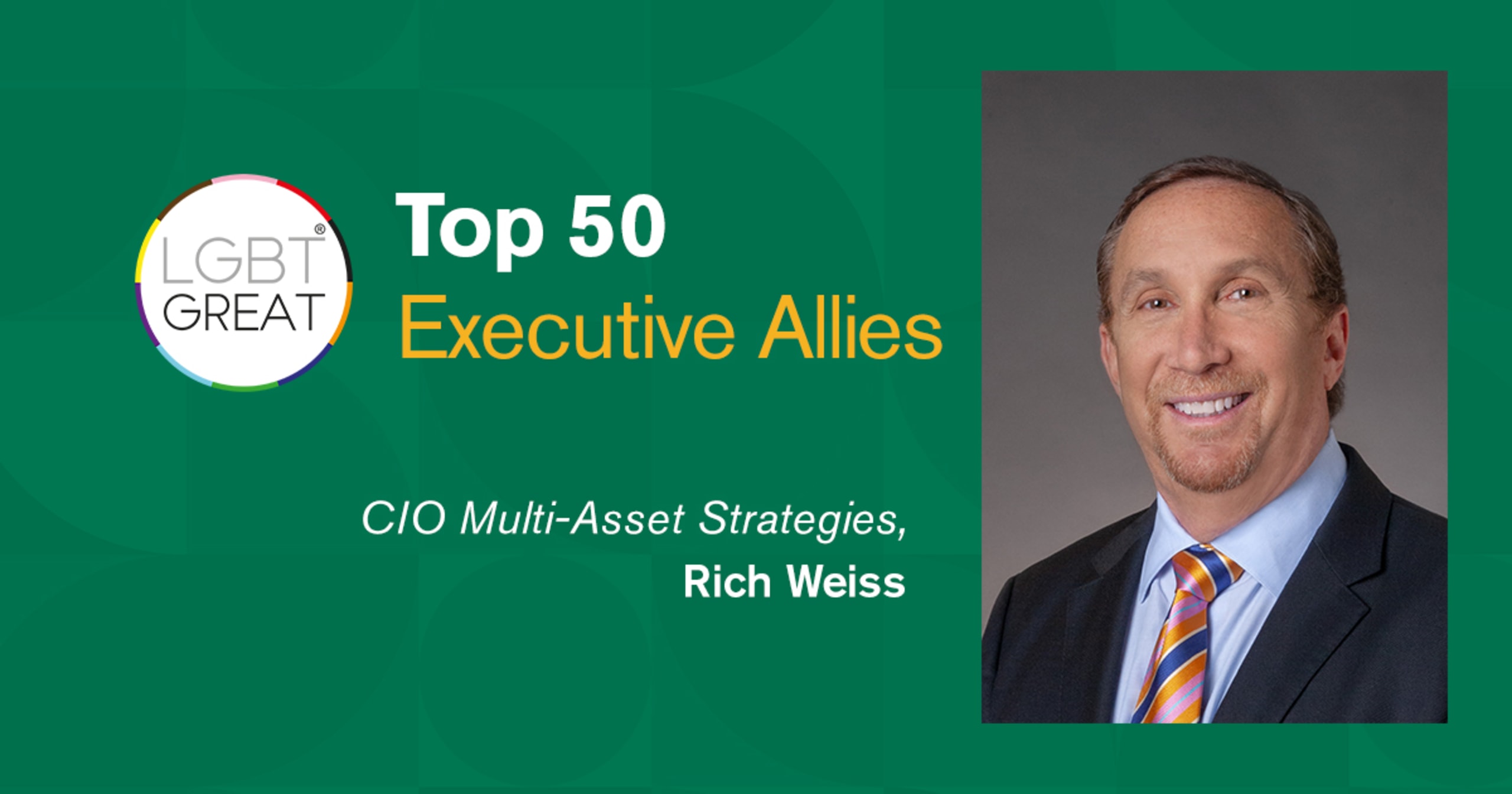 American Century Investments' Rich Weiss Receives Top 50 Executive Ally Award